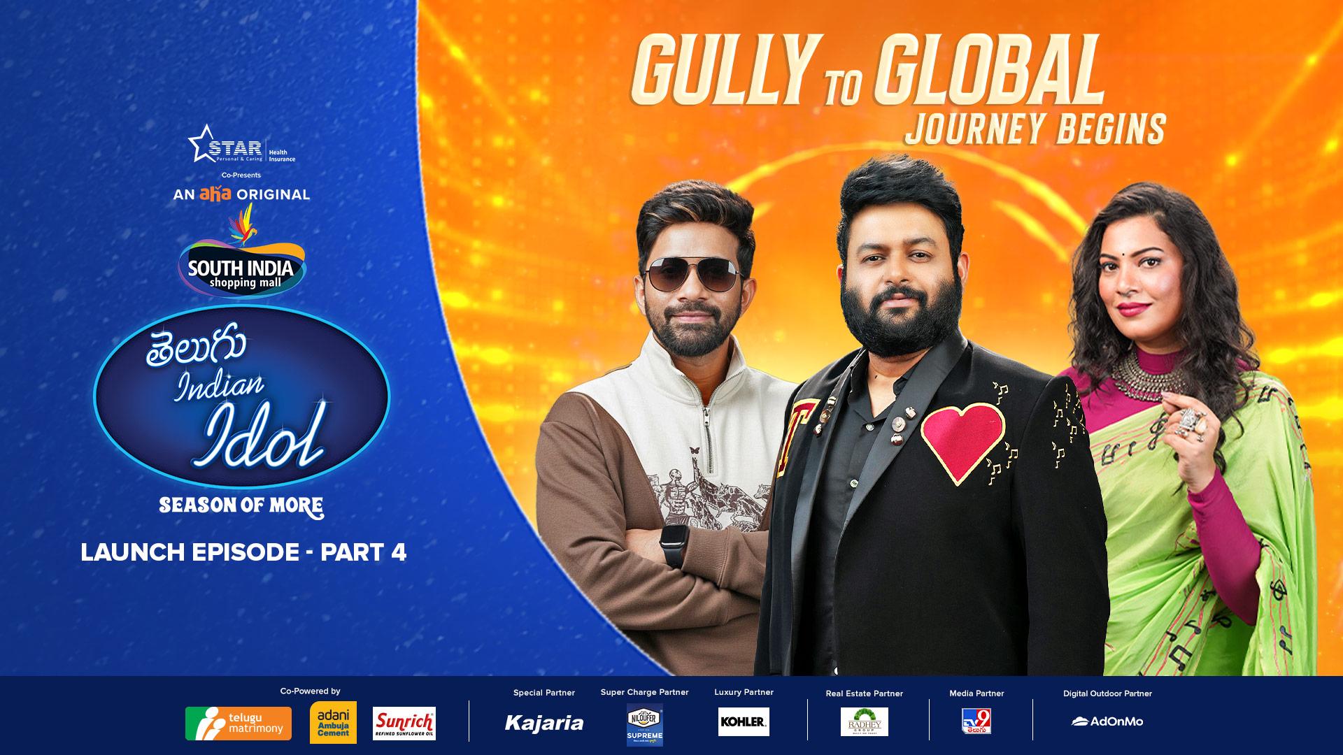 Watch Telugu Indian Idol Season 4 Episode 4 a (Telugu) Reality Singing show web series on aha