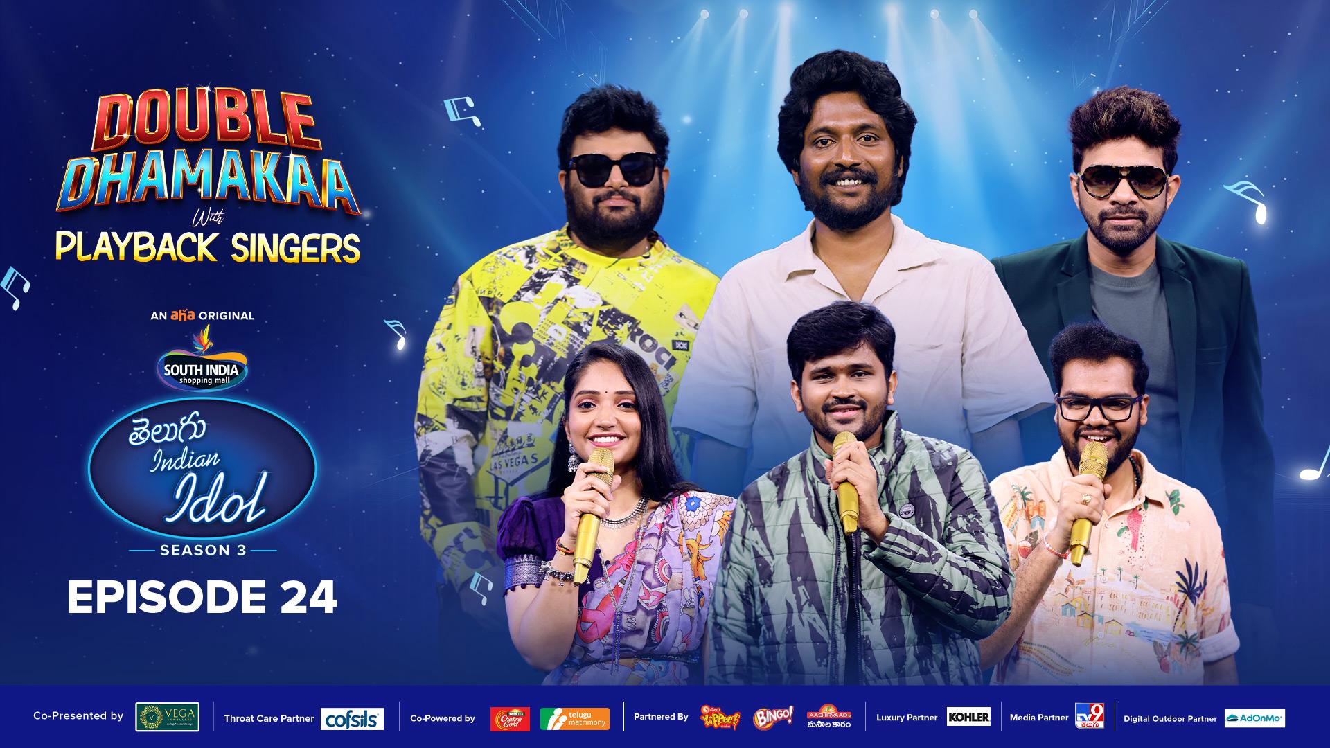 Watch episode 24 Telugu Indian Idol with only on aha.