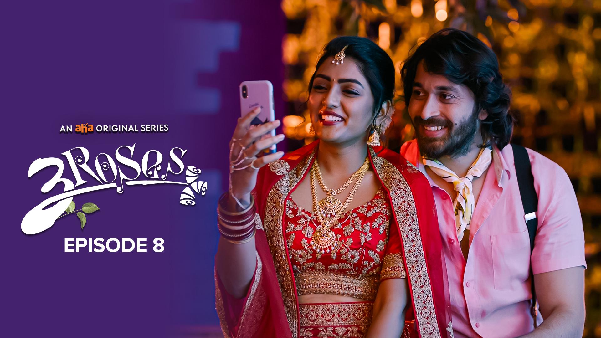 Watch 3 Roses a Tamil Dubbed web series Episode 8 on aha
