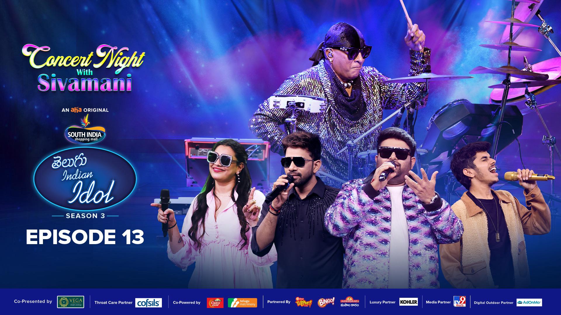Watch Episode 13 Telugu Indian Idol With Only On Aha