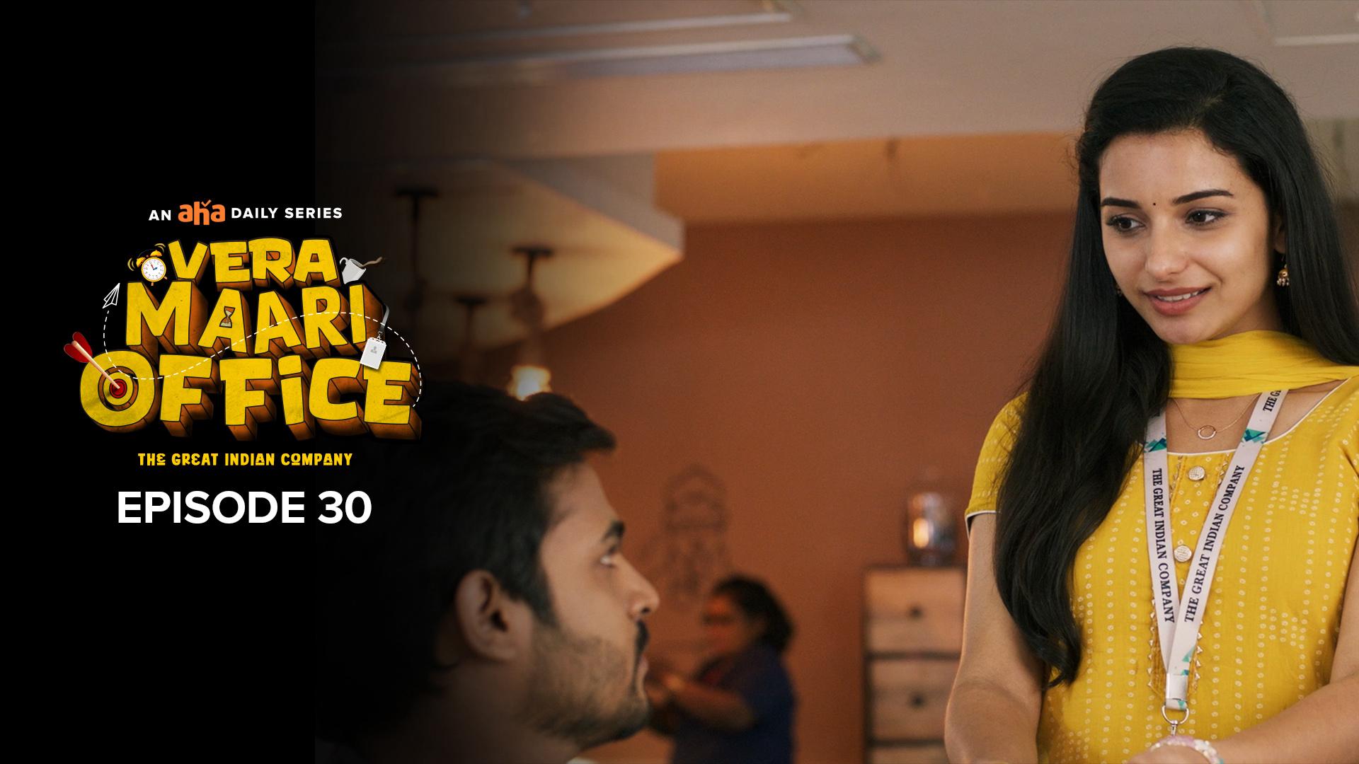 Watch Vera Maari Office (Daily Tamil Series ) Episode 30 on aha in HD ... Watch Vera Maari Office (Daily Tamil Series ) Episode 30 on aha in HD ...