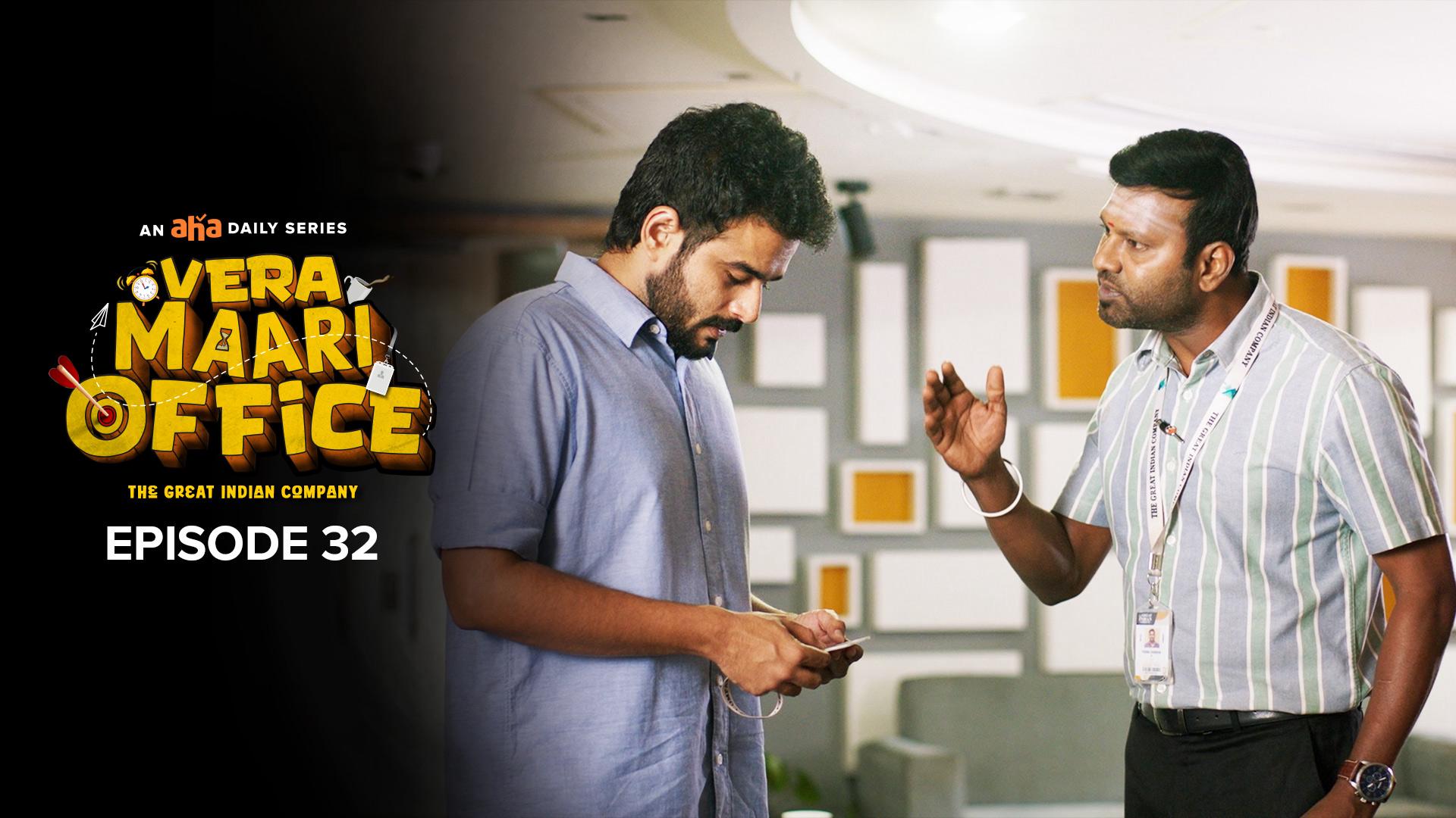 Watch Vera Maari Office (Daily Tamil Series ) Episode 32 on aha in HD ... Watch Vera Maari Office (Daily Tamil Series ) Episode 32 on aha in HD ...
