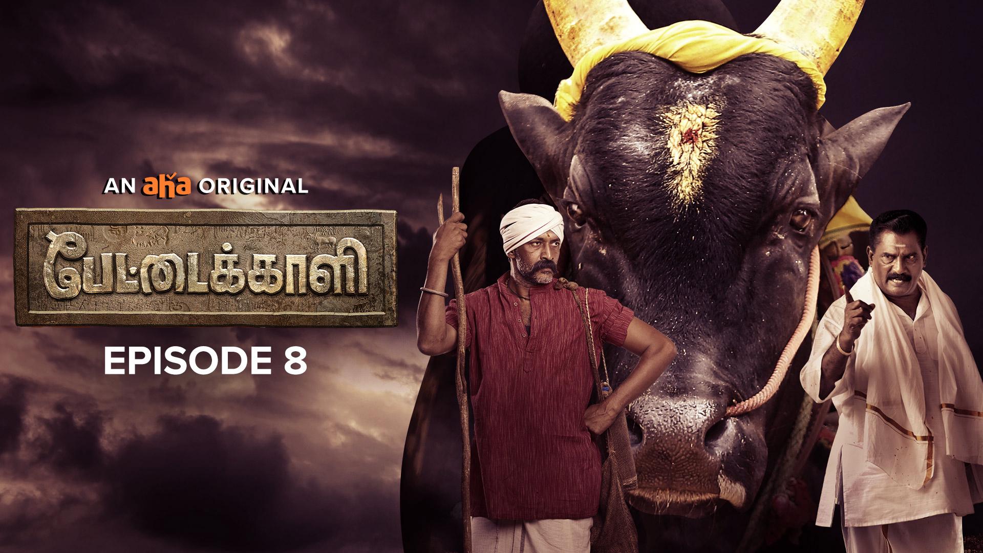 Watch Pettaikaali S1 Episode 8 on aha in HD Quality Stream Now.