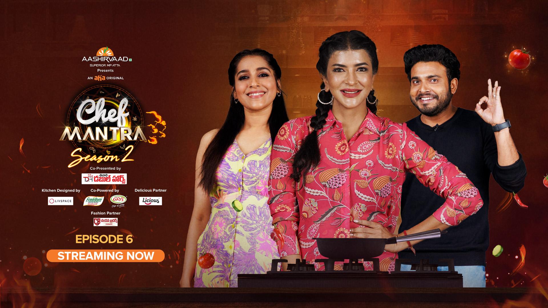 Watch Chef Mantra Season 2 Episode 6 on aha in HD Quality Stream Now