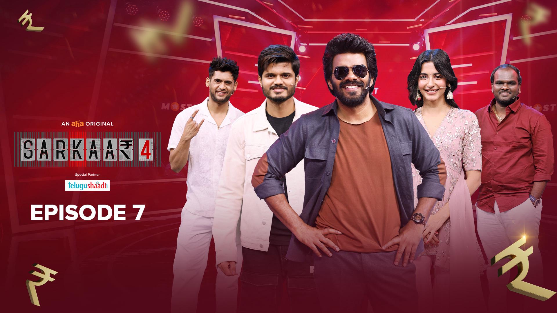 Watch episode 7 Sarkaar with Sudigali Sudheer only on aha.