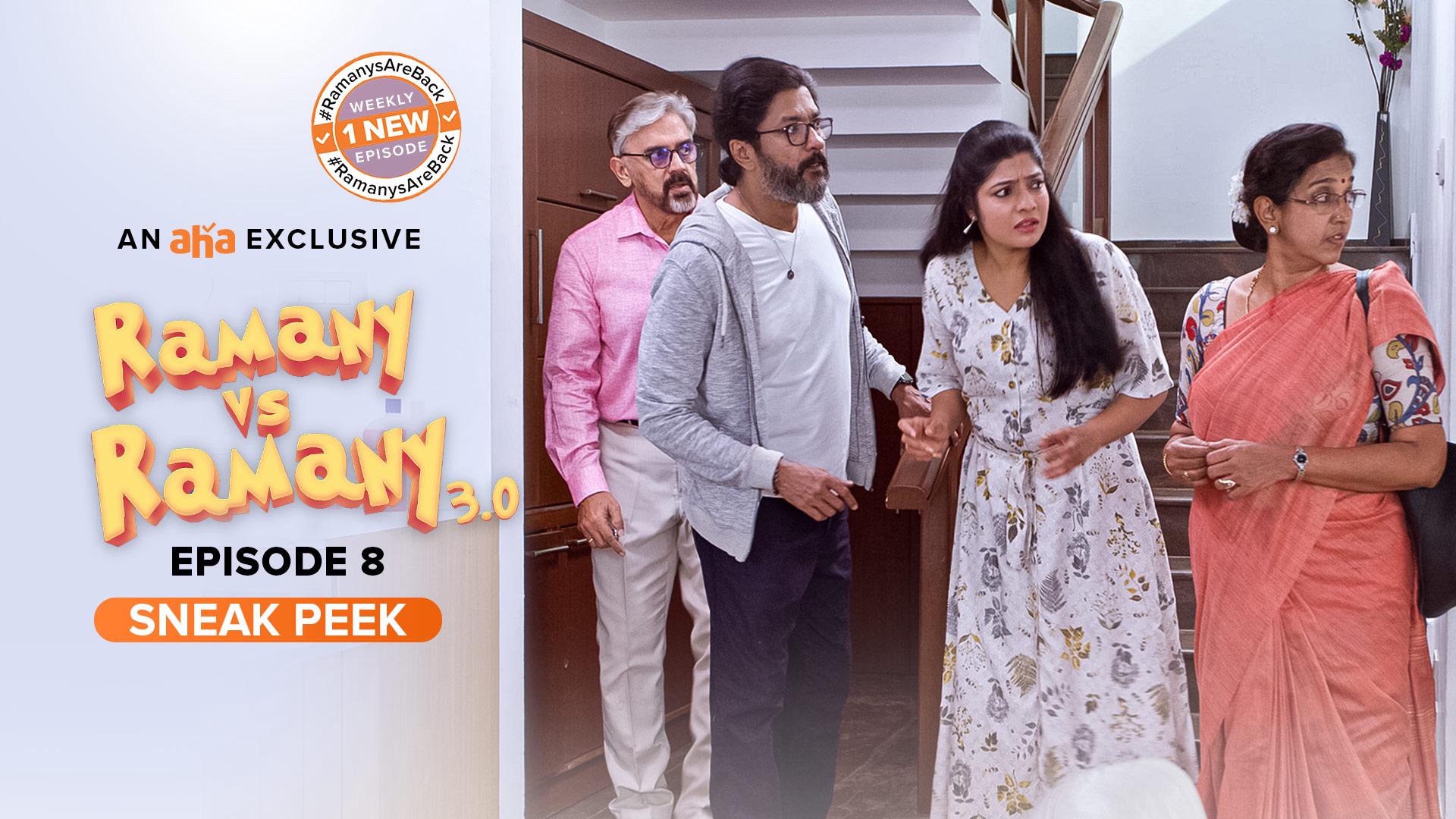 Watch Ramany vs Ramany 3.0 Episode 8 Sneak Peek Web Series on Aha